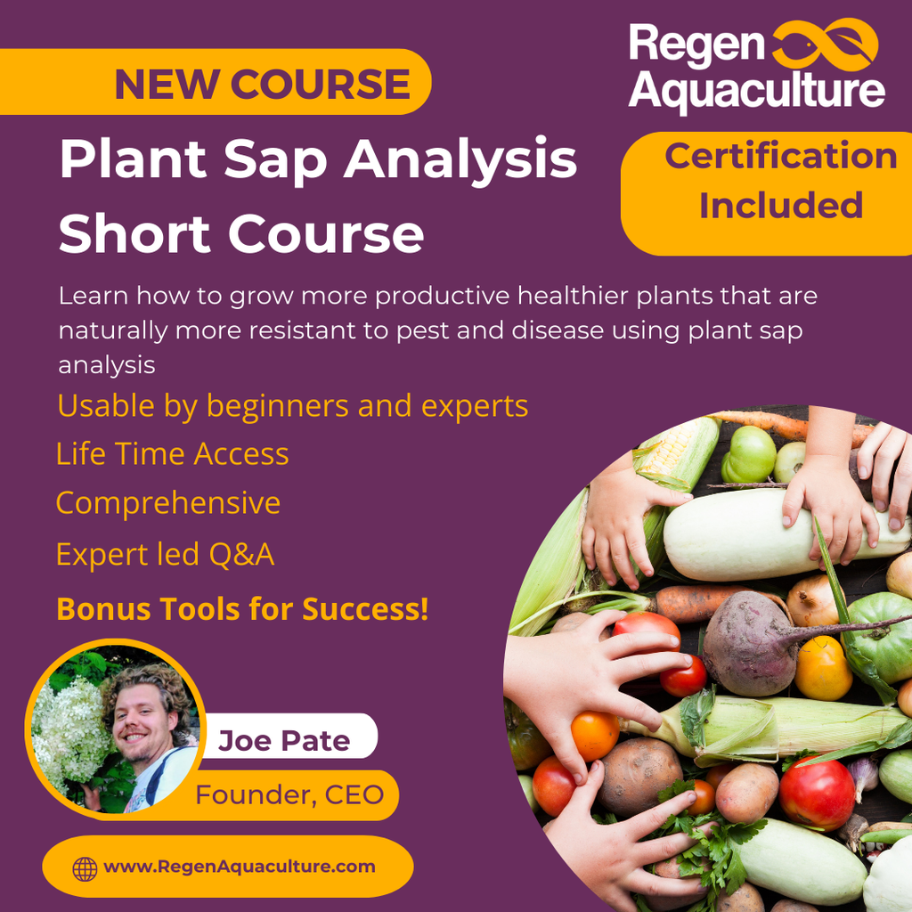 Plant Sap Analysis Interpretation Short Course | Regen Aquaculture